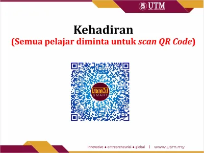 Kehadiran (Semua pelajar diminta untuk scan QR Code)