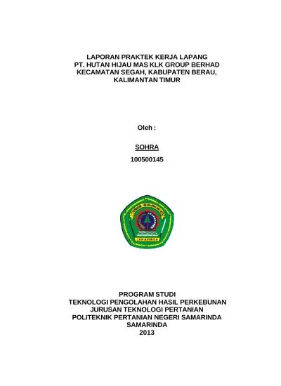 LAPORAN PRAKTEK KERJA LAPANG PT. HUTAN HIJAU MAS KLK GROUP BERHAD ...