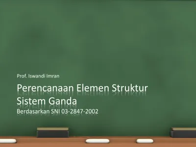 Prof. Iswandi Imran. Perencanaan Elemen Struktur Sistem Ganda ...