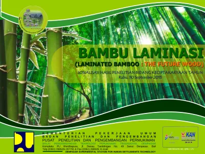 BAMBU LAMINASI (LAMINATED BAMBOO : THE FUTURE WOOD)